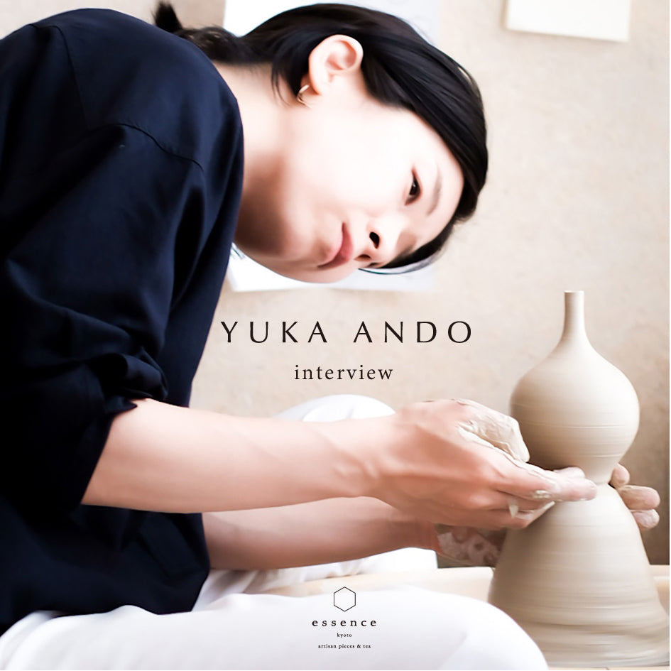 An interview with Yuka Ando ( English ) – essence kyoto